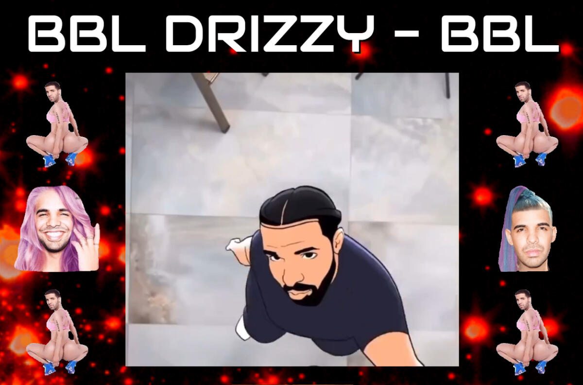 BBL DRIZZY